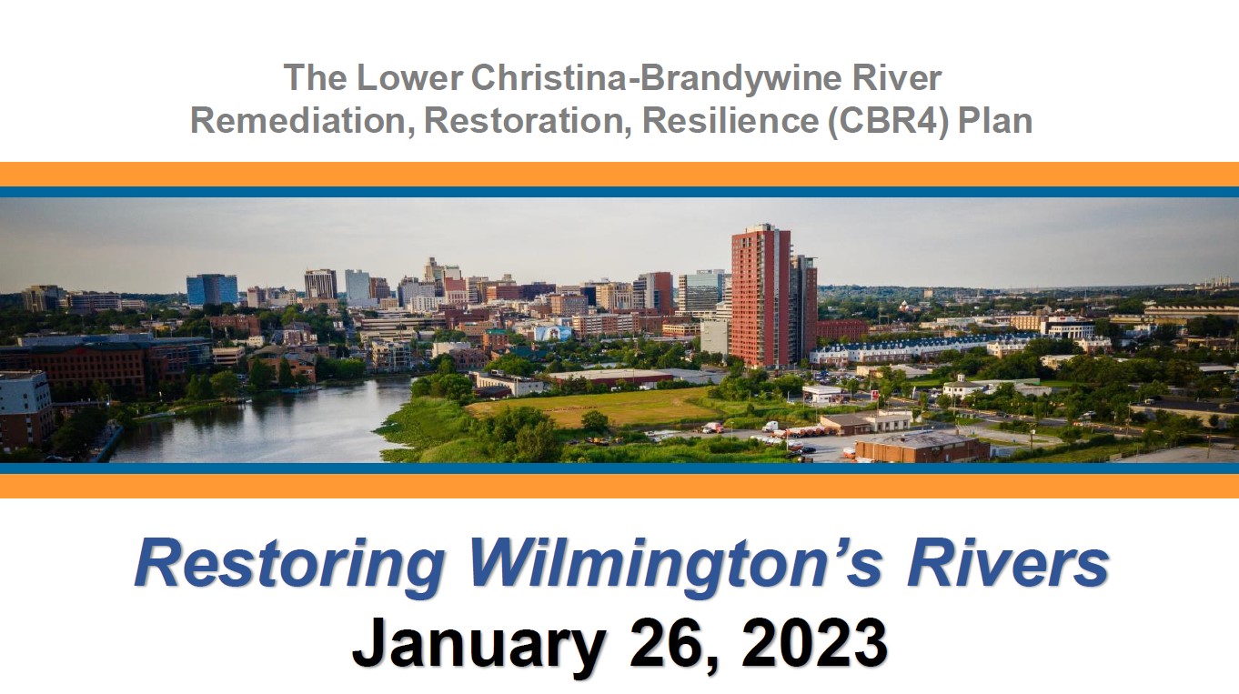 Restoring Wilmington’s Rivers Conference - DNREC